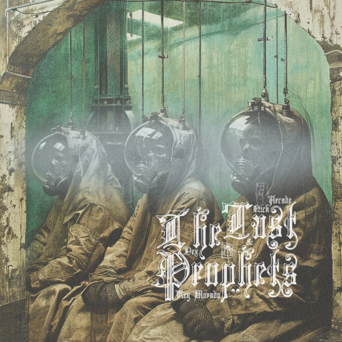 The Last Prophets | Rey Morado, Dex & Nick Arcade | Dex