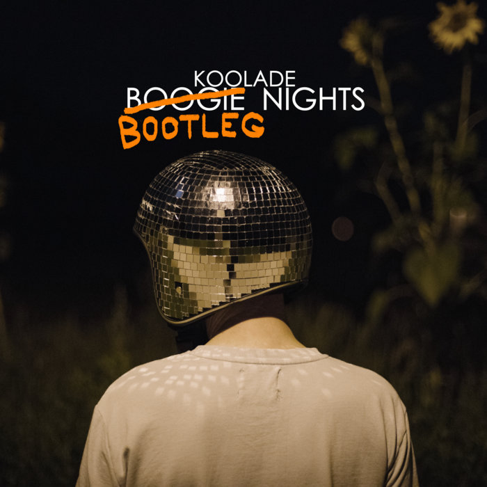 Bootleg Nights | Koolade