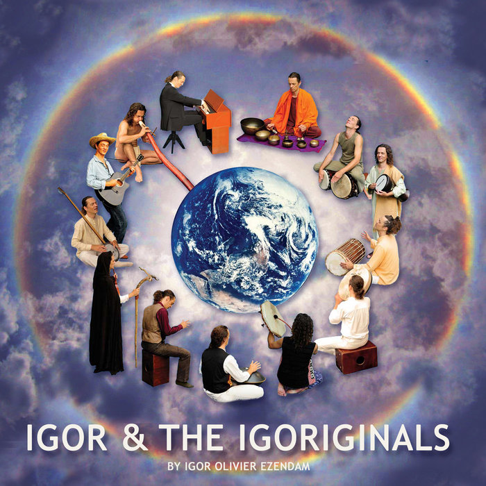 IGOR AND THE IGORIGINALS | Igor Olivier Ezendam / Feeling Sound