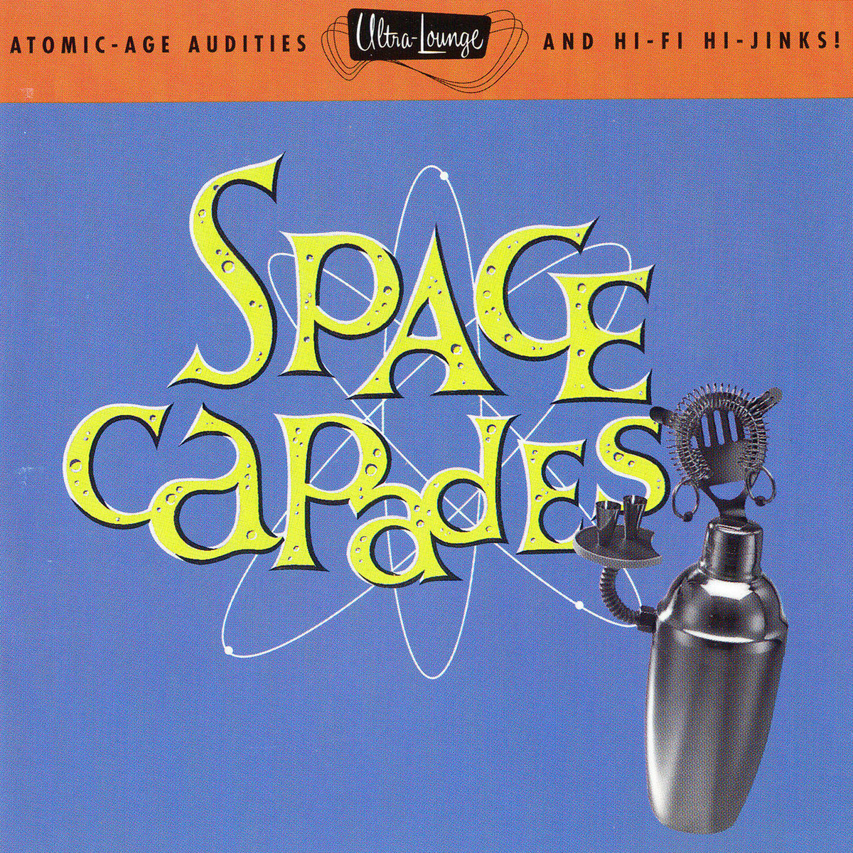 Ultra-Lounge Vol. 03: Space Capades | Various Artists | Ultra-Lounge Music