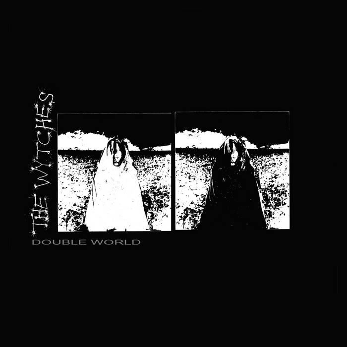 Double World | The Wytches