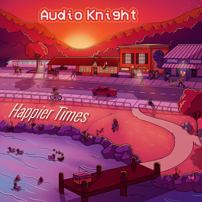 Happier Times | Audio Knight