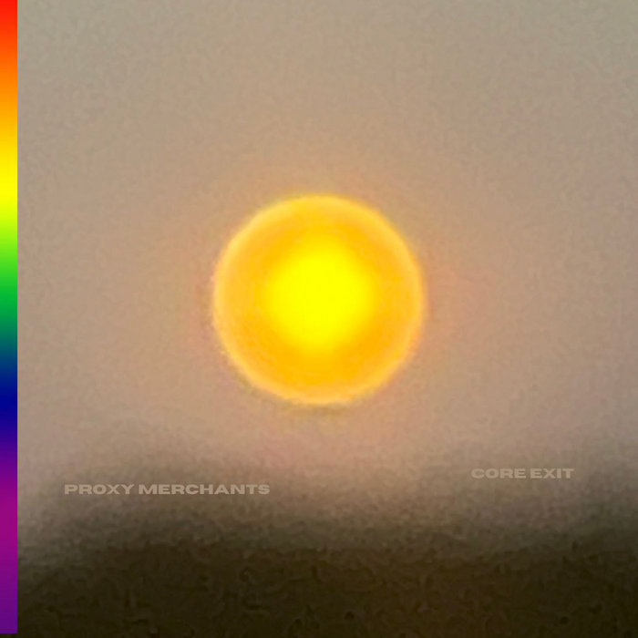 Core Exit | Proxy Merchants | Biannual Beats