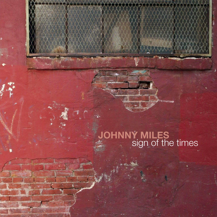 Sign of the Times | Johnny Miles