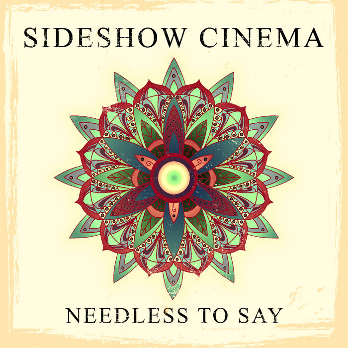 Needless To Say | Sideshow Cinema
