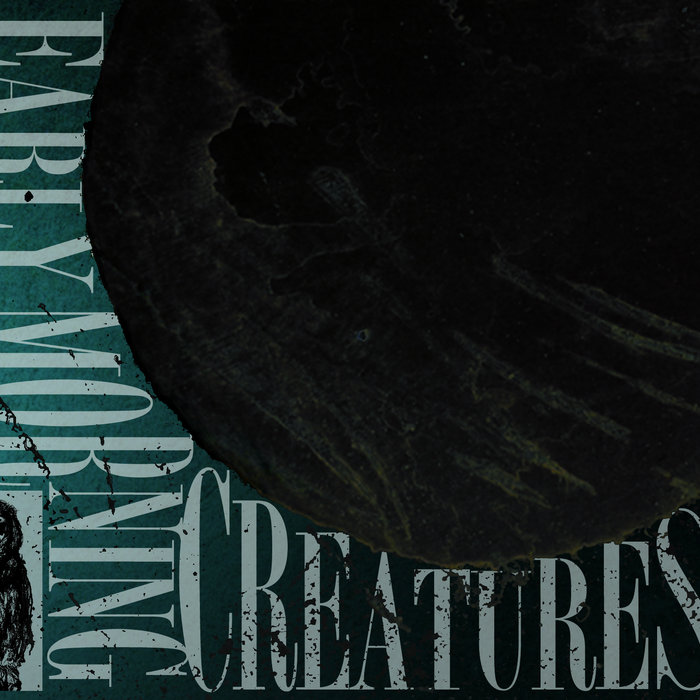 Early Morning Creatures EP | Early Morning Creatures