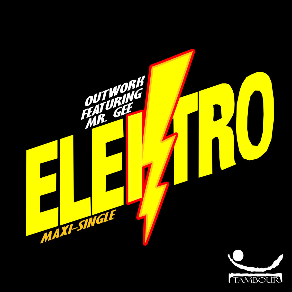 Elektro (Maxi Single) | Outwork feat. Mr. Gee | Max Records