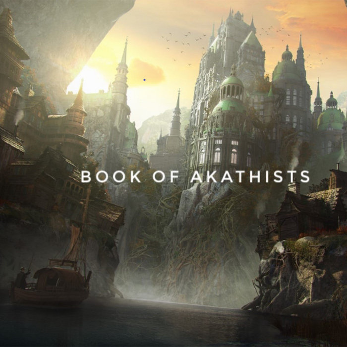 Book of Akathists | Book of Akathists