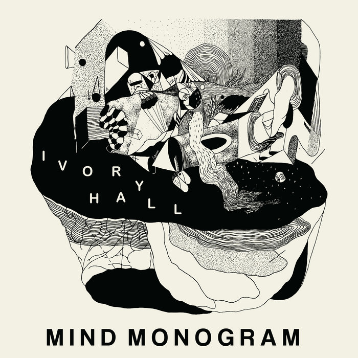 Ivory Hall | Mind Monogram