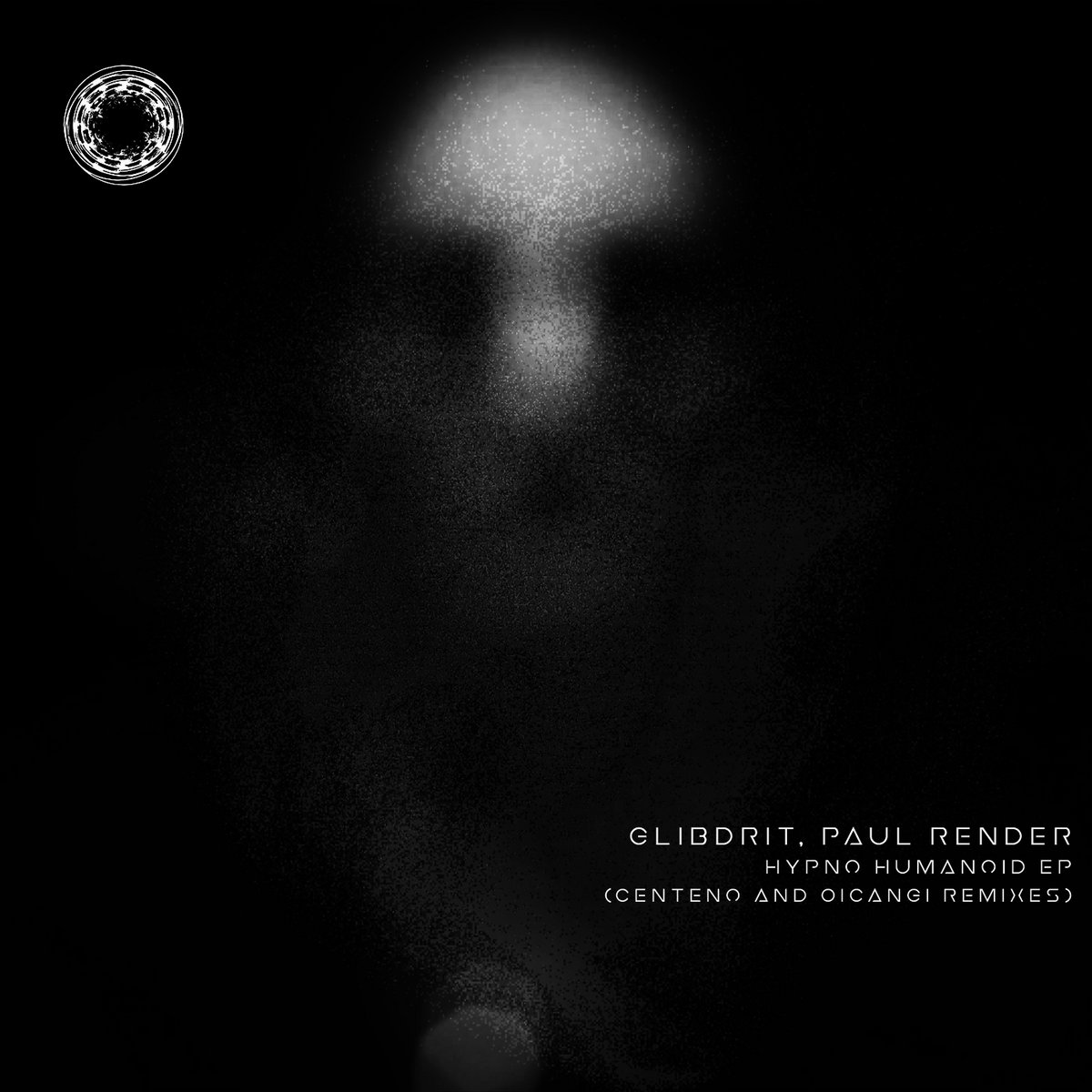 Glibdrit, Paul Render - Hypno Humanoid | CO-EV Records