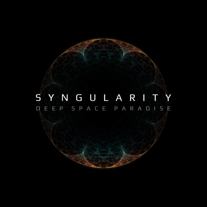 Deep Space Paradise | Syngularity