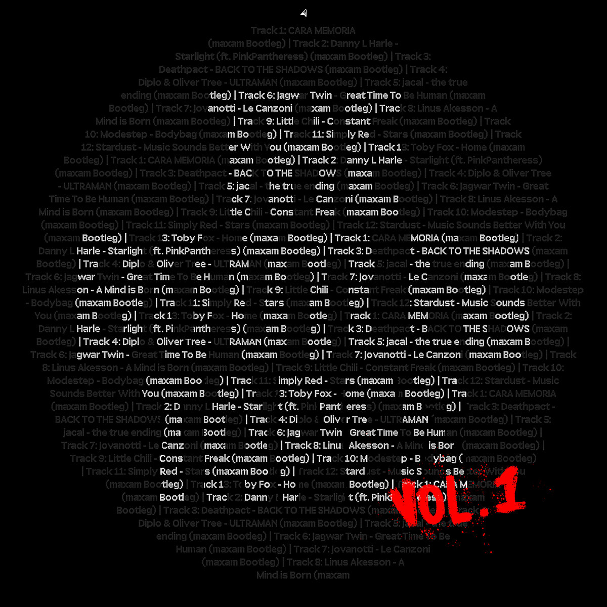 THE BOOTLEG TAPES VOL. I | maxam