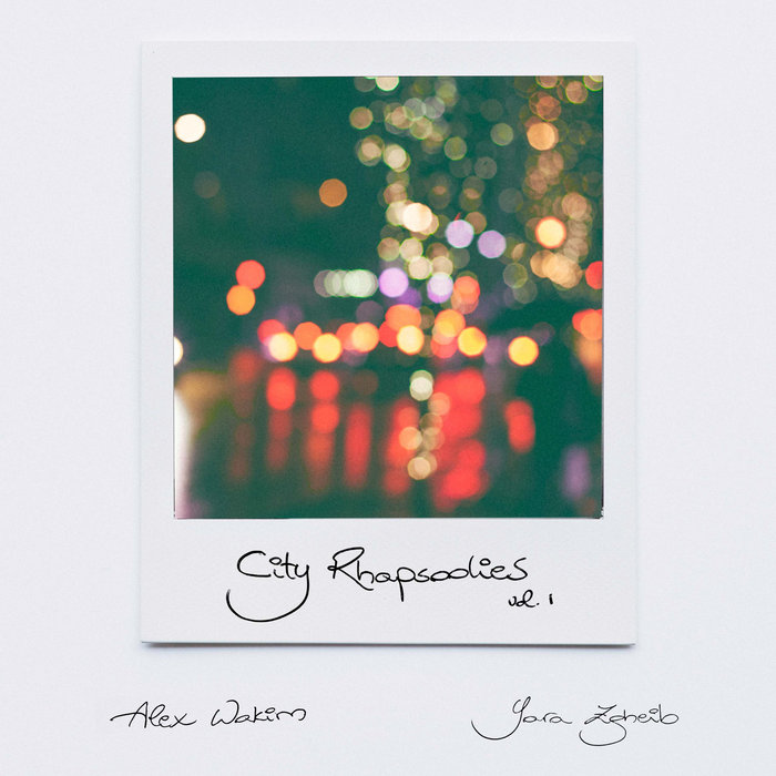 City Rhapsodies, Vol. 1 | Alex Wakim, Yara Zgheib | Alex Wakim