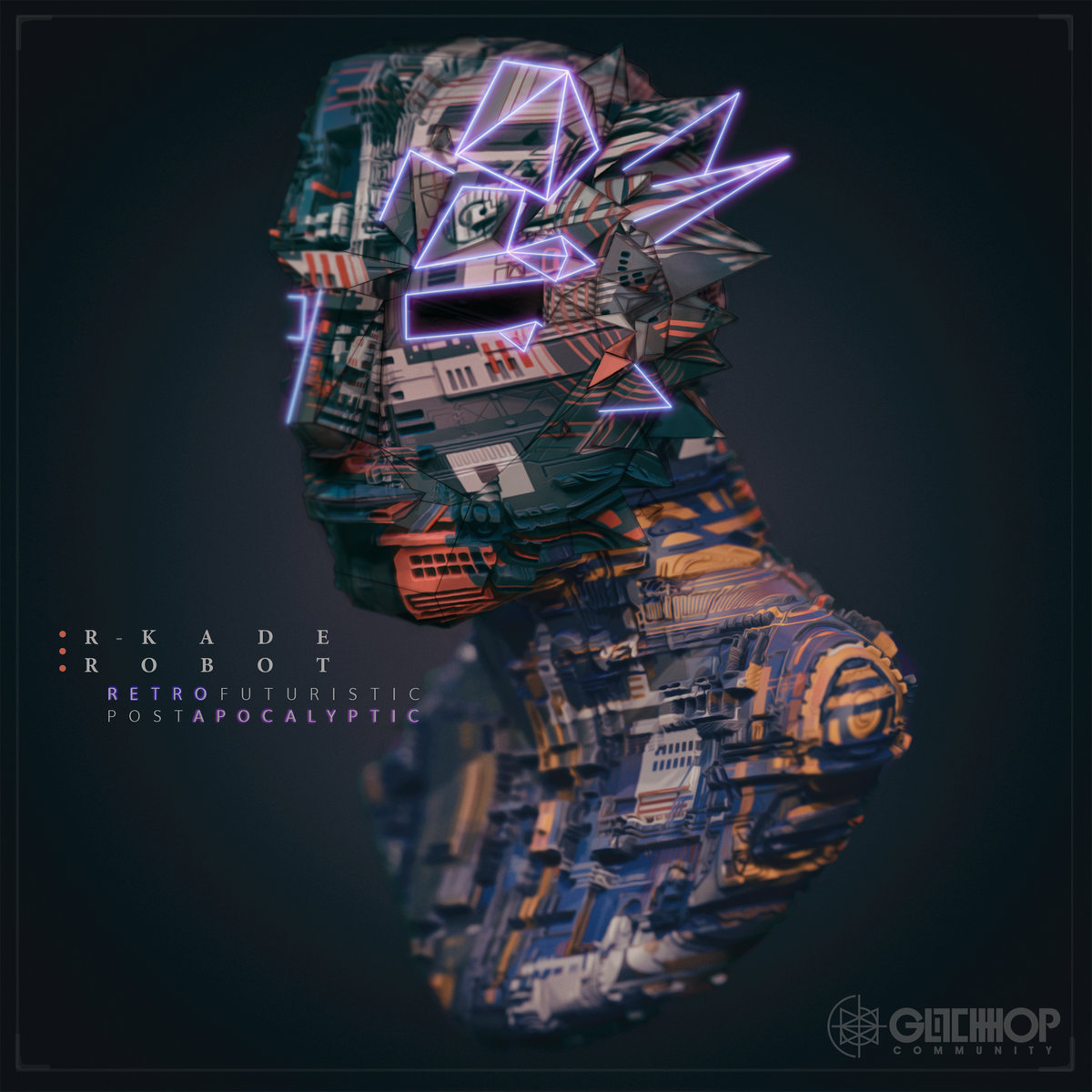 R-kade Robot - RetroFuturistic, PostApocalyptic LP | Glitch Hop Community
