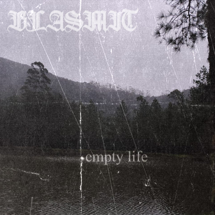 Empty life | Blasmit