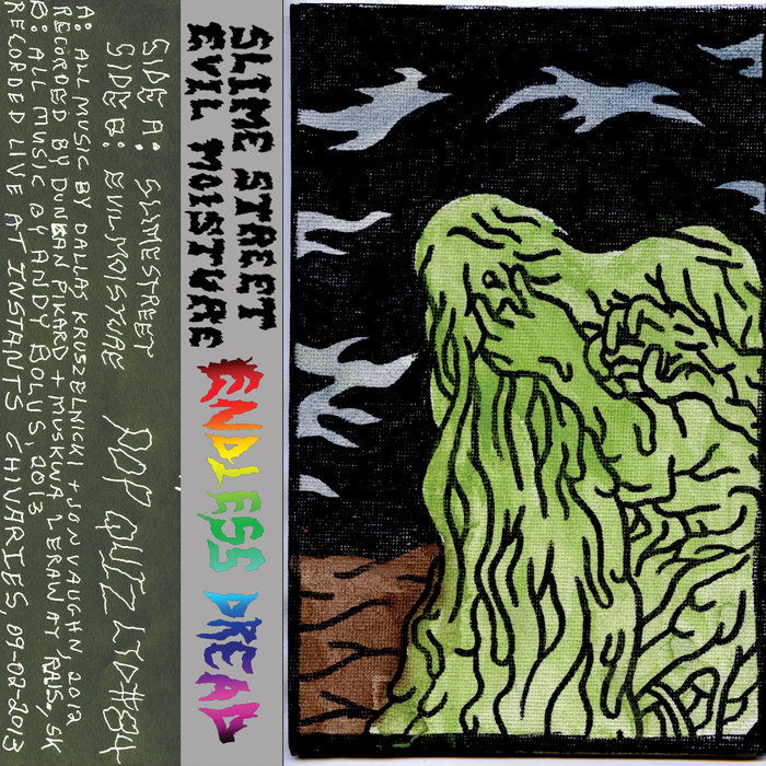 Endless Dread (Split with Evil Moisture) (2013) | Slime Street & Evil ...