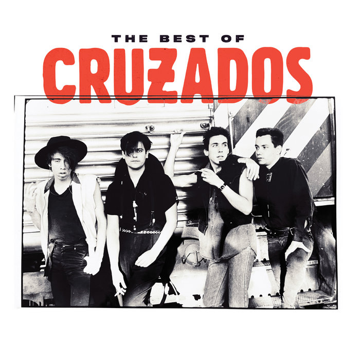 The Best of Cruzados | Cruzados | Rum Bar Records