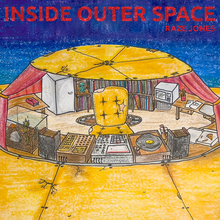 Inside Outer Space | Raze Jones