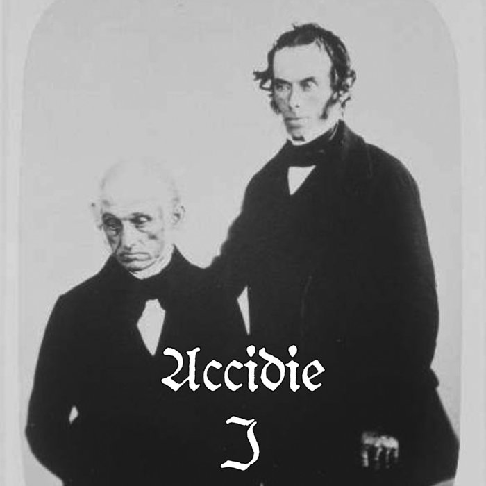 I | Accidie