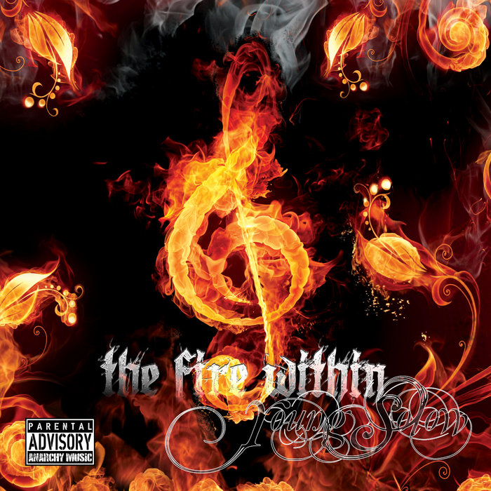 The Fire Within | Young Solow (Anarchy Music Inc.)