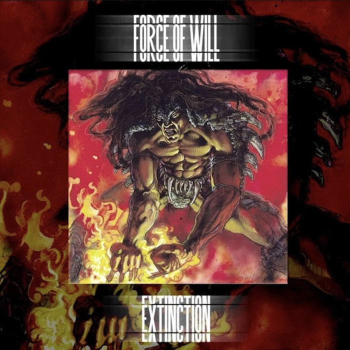 Extinction | Force of Will