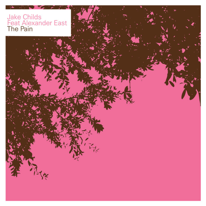 The Pain EP | Jake Childs | Freerange Records