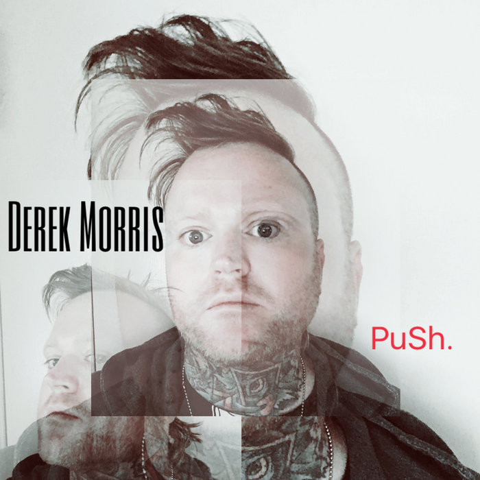 Push | Derek Morris