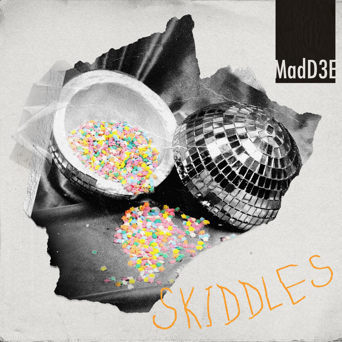 Skiddles | MadD3E