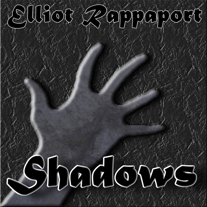 Shadows | Elliot Rappaport