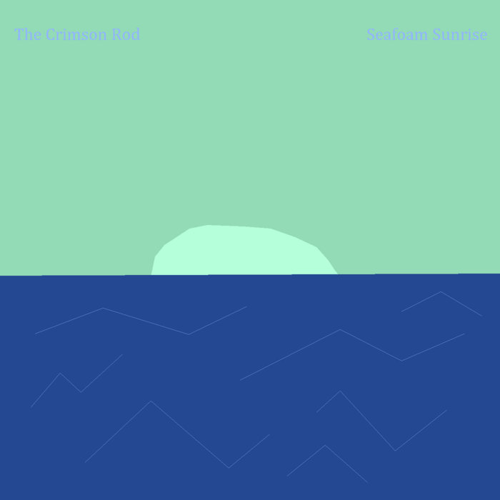 Seafoam Sunrise | The Crimson Rod
