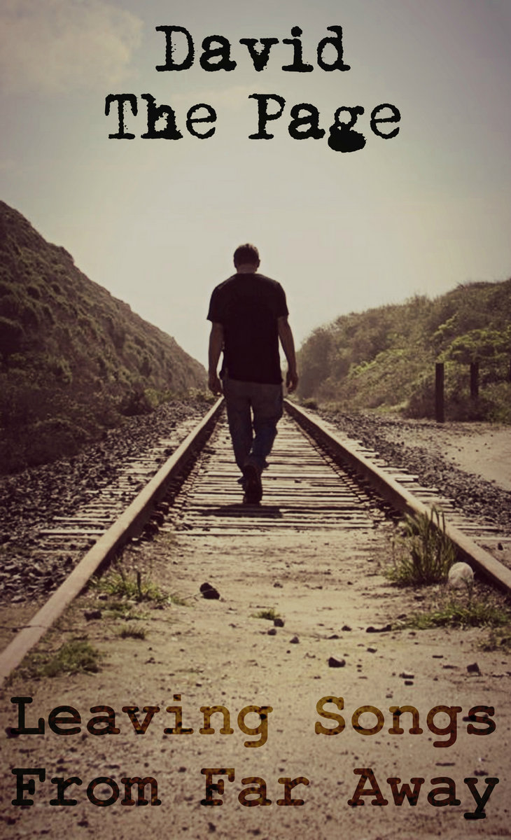 Leaving Songs From Far Away | Disjointed David