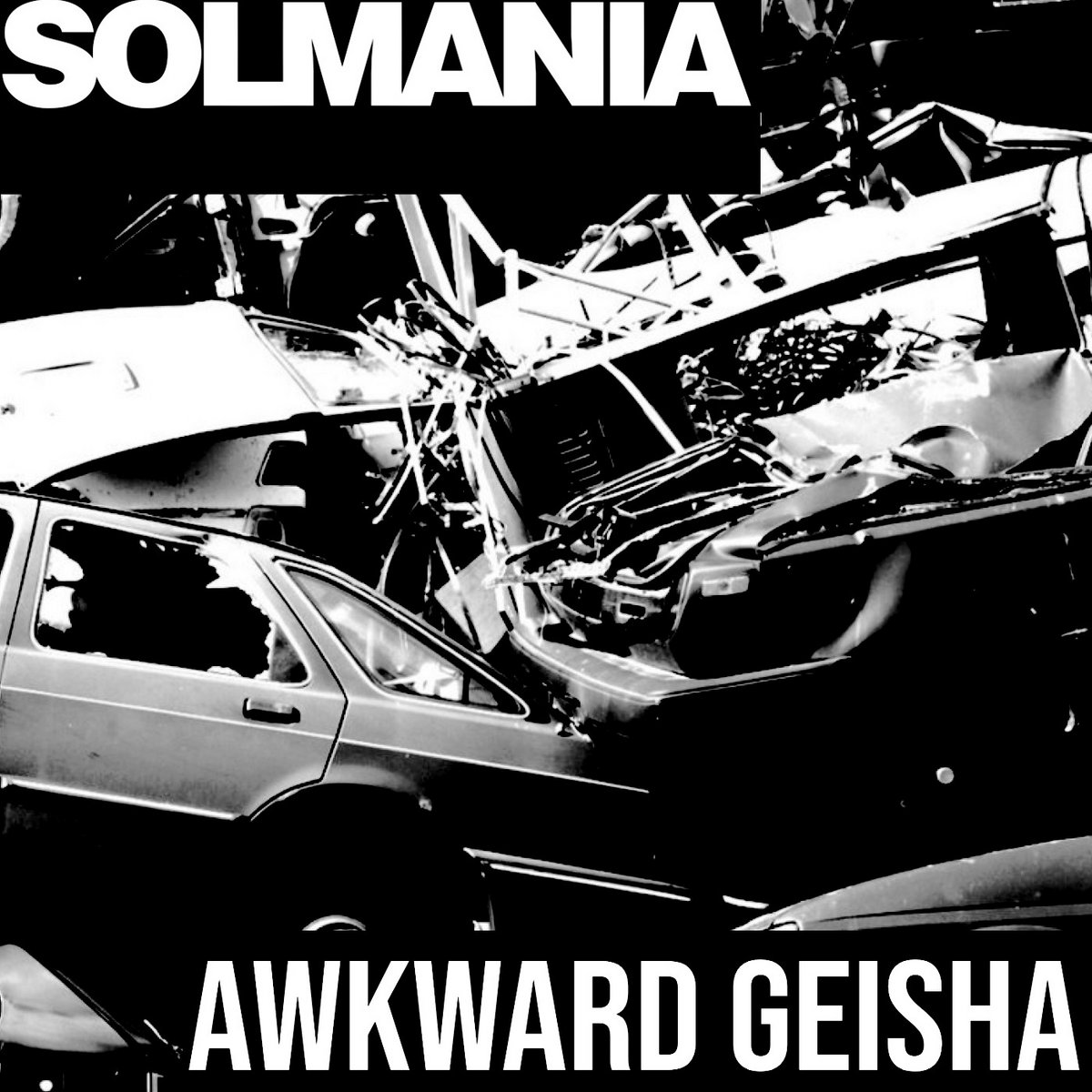 Solmania / Awkward Geisha | Solmania / Awkward Geisha | Awkward Geisha