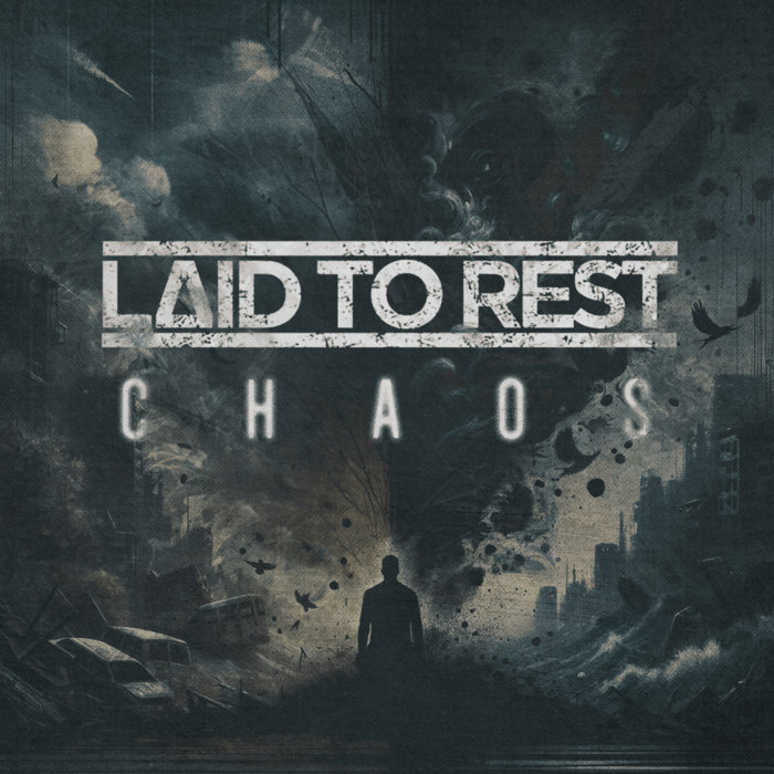 Chaos | Laid To Rest