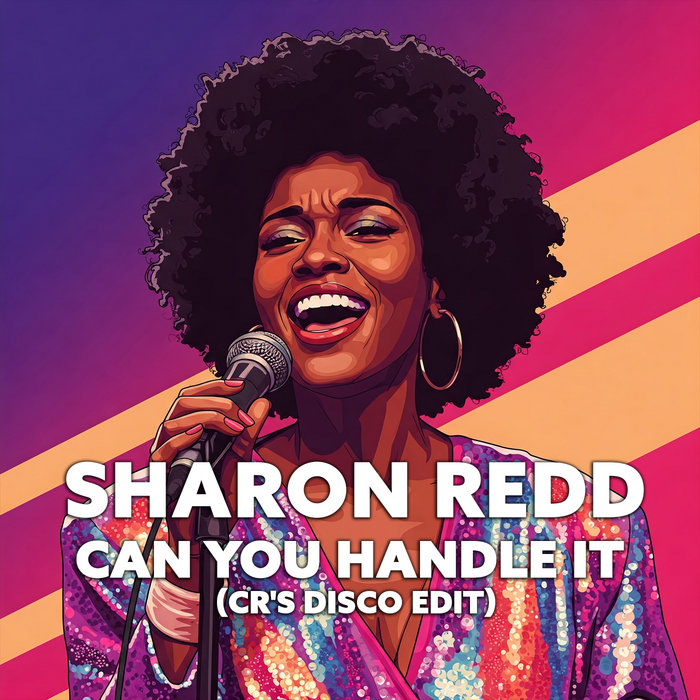 Sharon Redd - Can You Handle it (CRs Re-Edit) | Sharon Redd | NU-DJ-EDITS