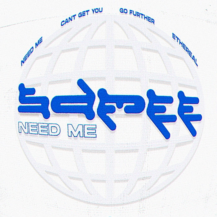 SAMEE - NEED ME EP | samee | BROKEBOI RECORDS