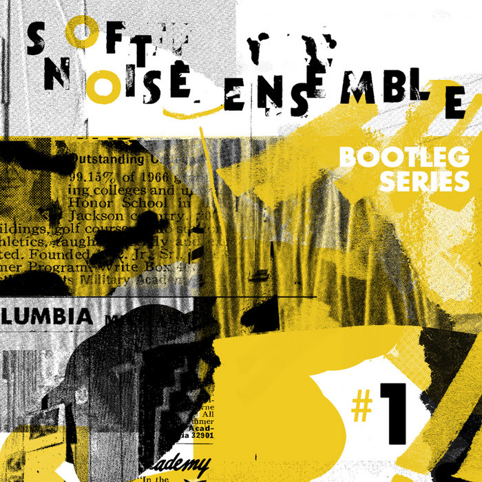 BOOTLEG SERIES No.1 - LIVE AT BISHOP'S HOUSE | Soft Noise Ensemble