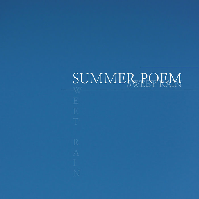 Summer Poem | Sweet Rain