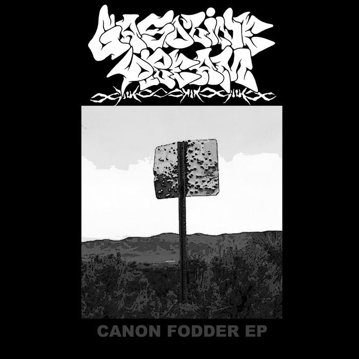 Canon Fodder EP | Gasoline Dream