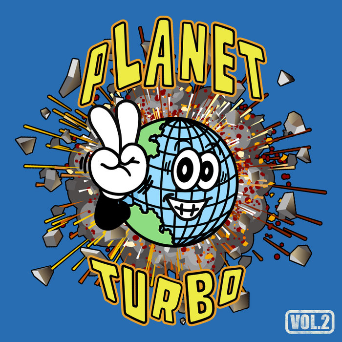 Planet Turbo: Vol . 2 | Planet Turbo Records