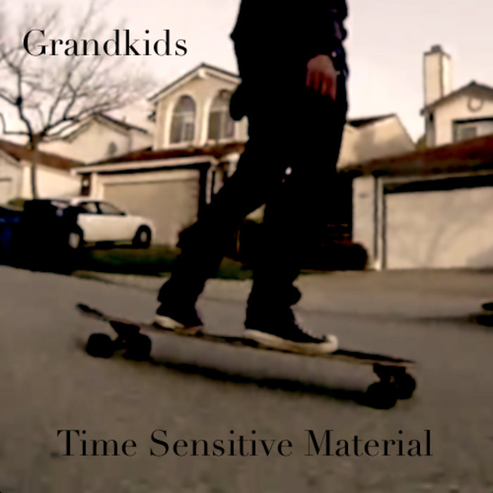 Time Sensitive Material | Grandkids