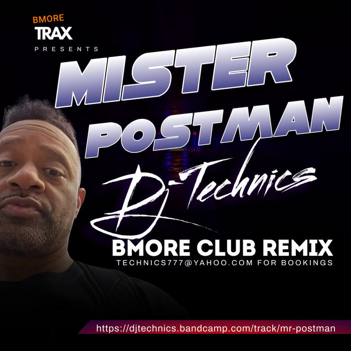 Mr. Postman | DJ Technics