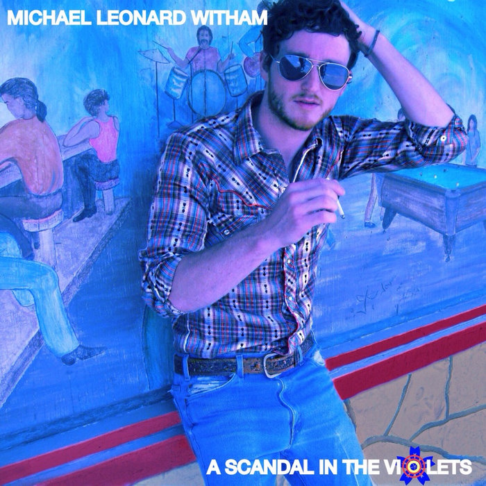 A Scandal In The Violets | Michael Leonard Witham