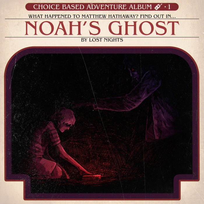 Noah's Ghost | Lost Nights