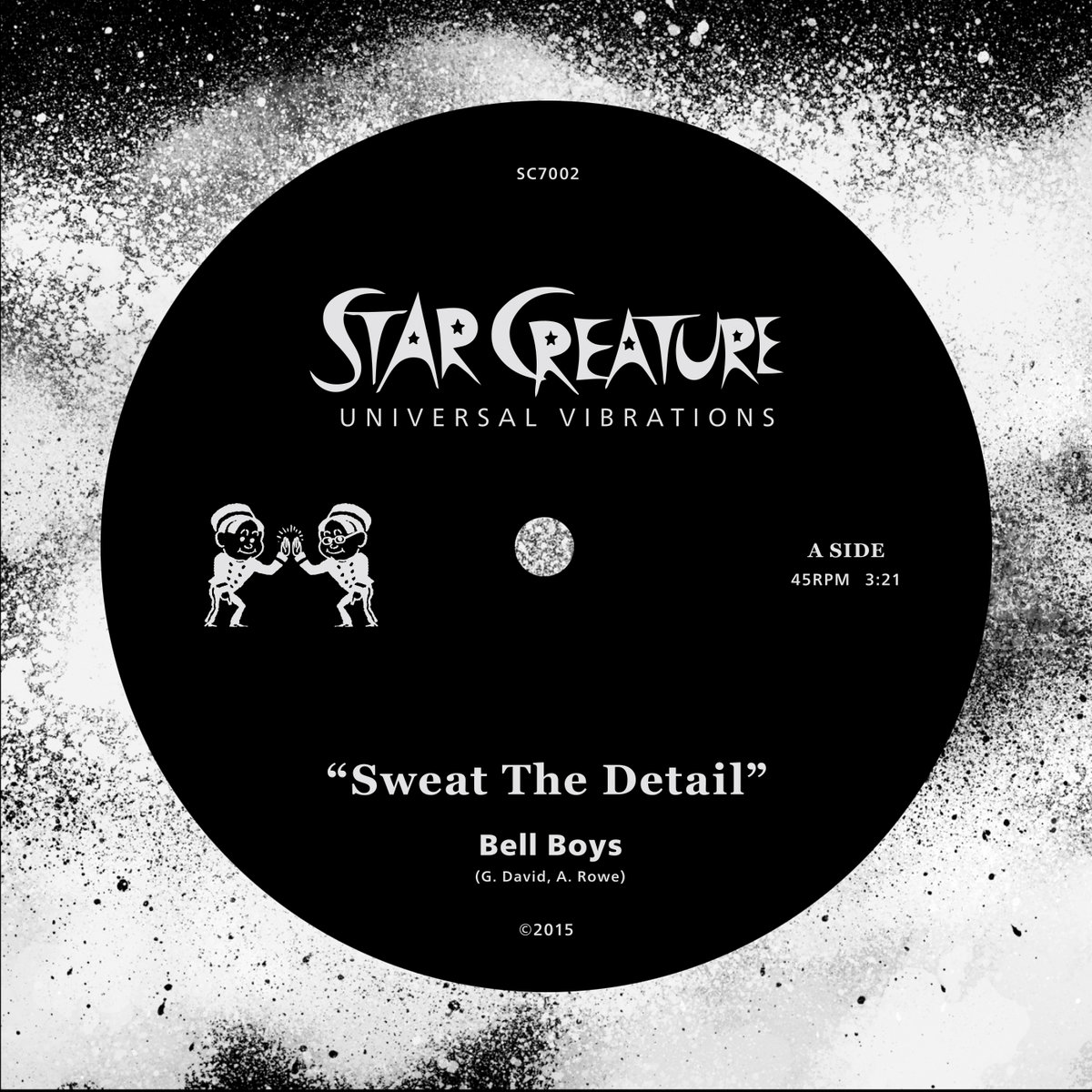 Bell Boys - Sweat The Detail b/w Big Roll | Bell Boys | Star Creature ...