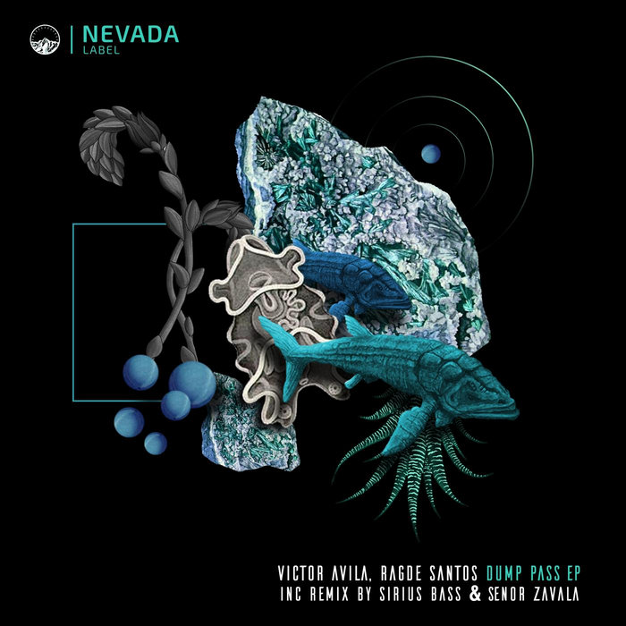 Dump Pass | Victor Avila, Ragde Santos | Nevada Label
