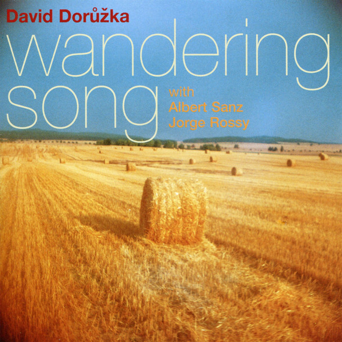 Wandering Song | David Doruzka | Fresh Sound Records