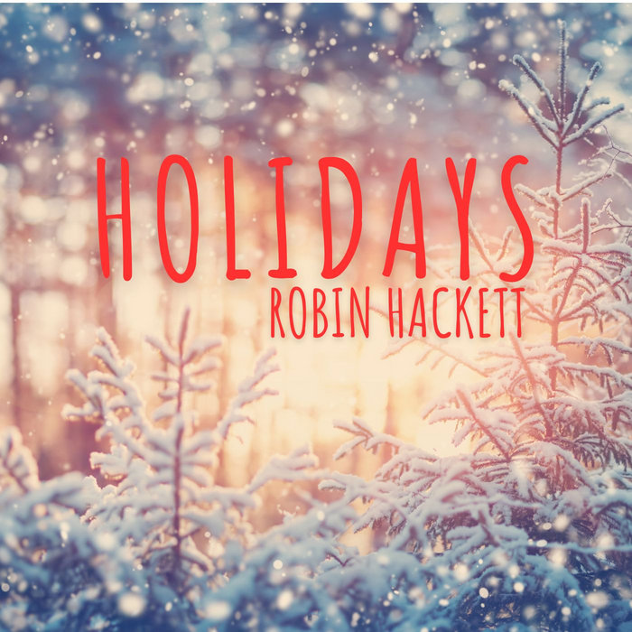 Holidays | Robin Hackett