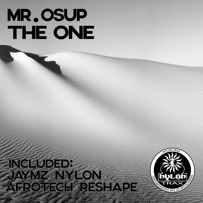 The One | Mr. Osup | Nylon Trax