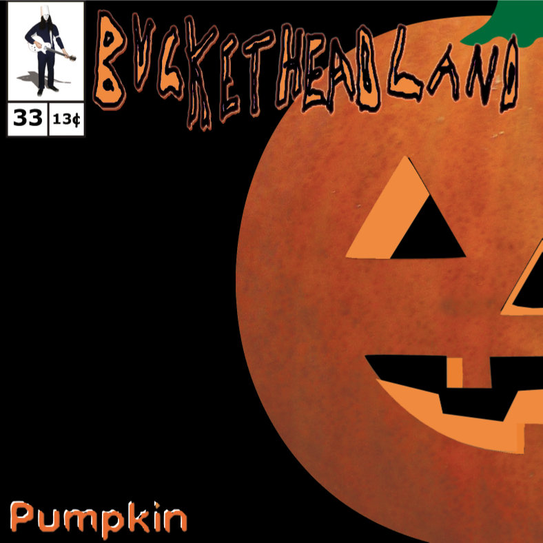 Pumpkin Pikes 13 | Bucketheadland