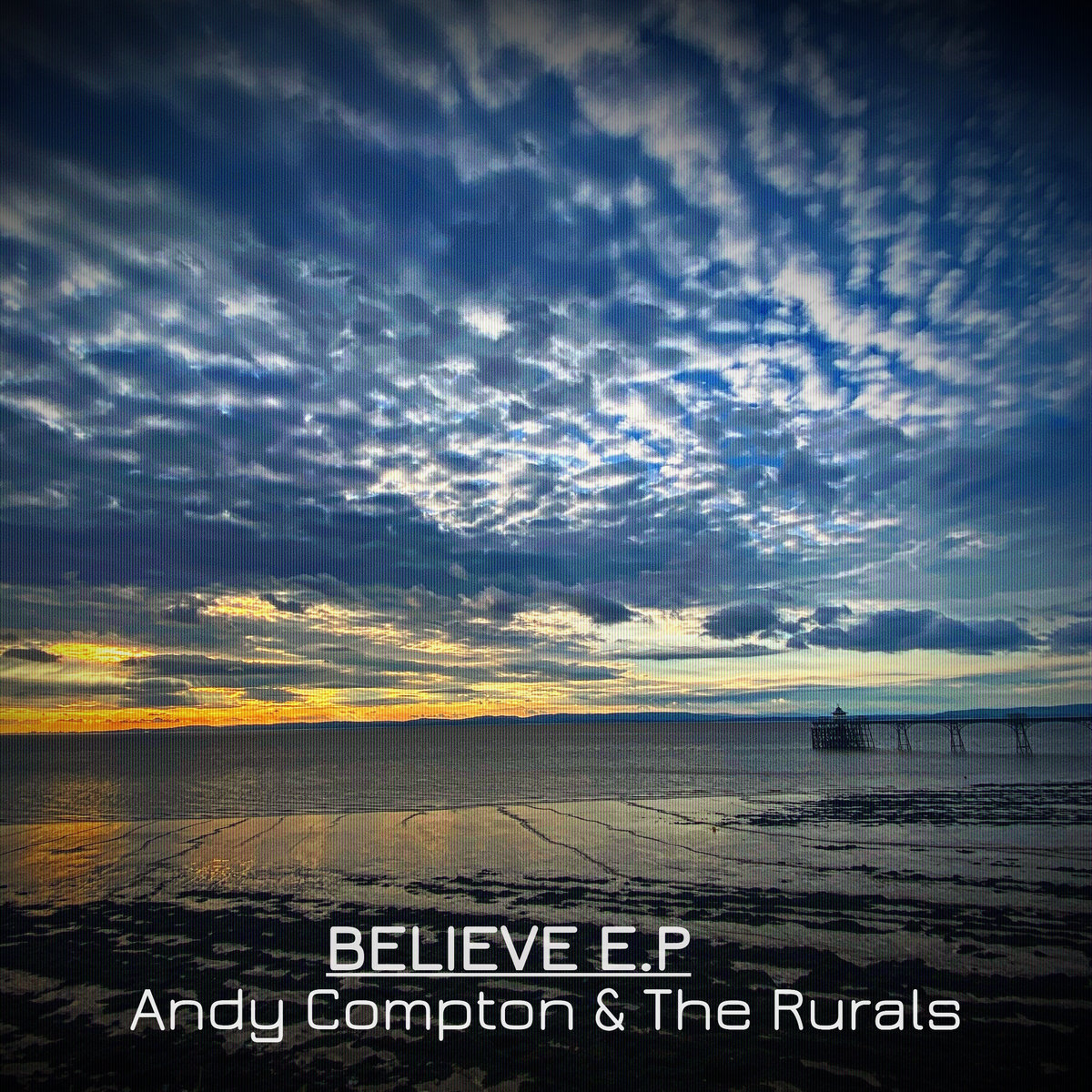 Believe E.P | Andy Compton